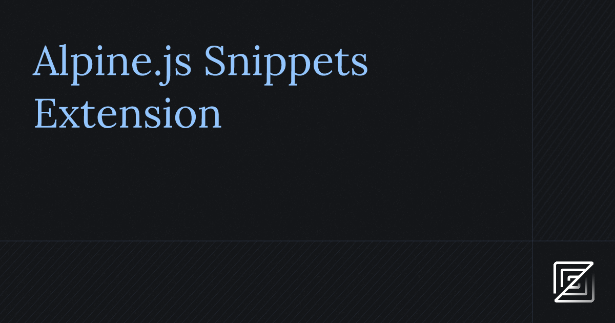 Alpine.js Snippets — Zed Extension