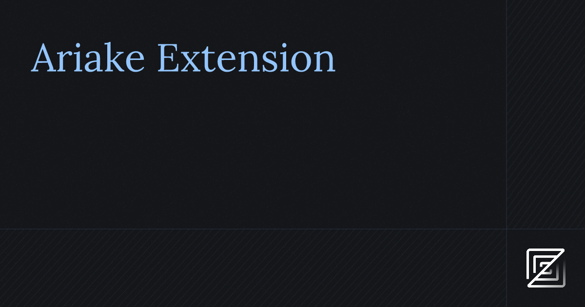 Ariake — Zed Extension