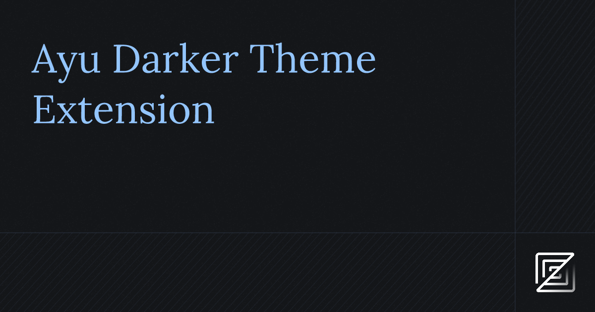 Ayu Darker Theme — Zed Extension