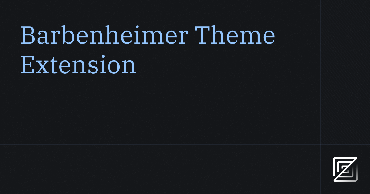 Barbenheimer Theme — Zed Extension