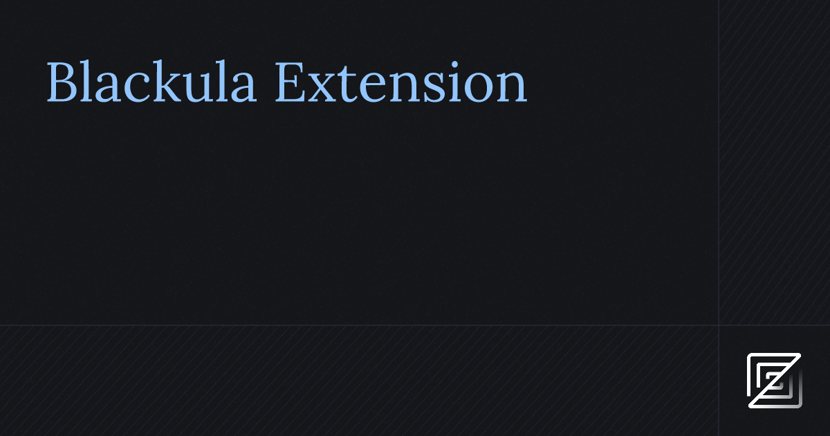Blackula — Zed Extension
