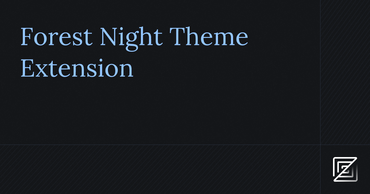 Forest Night Theme — Zed Extension