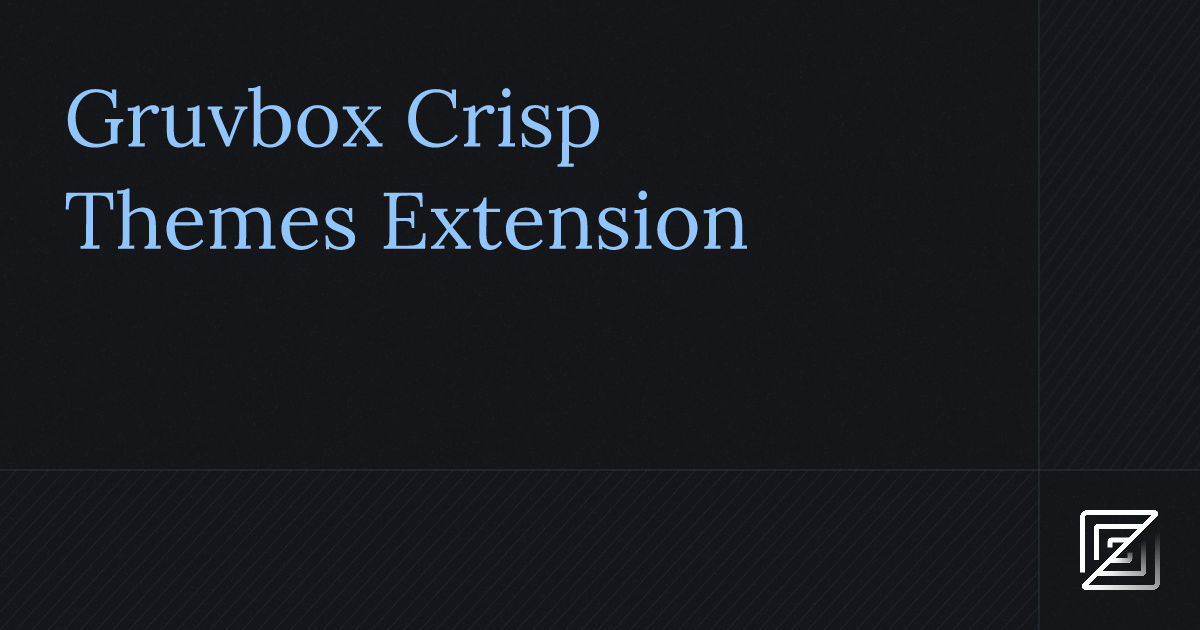 Gruvbox Crisp Themes — Zed Extension