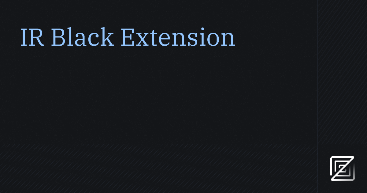 IR Black — Zed Extension