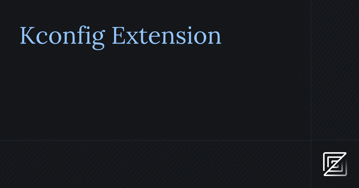 Kconfig — Zed Extension