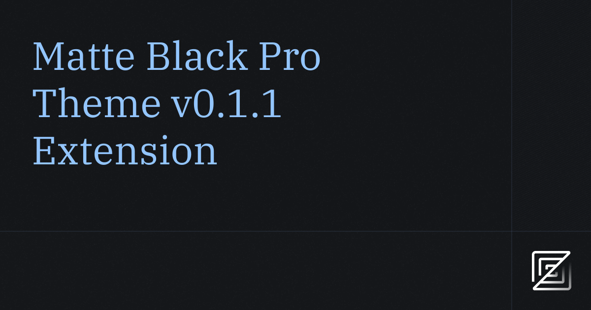 Matte Black Pro Theme v0.1.1 — Zed Extension