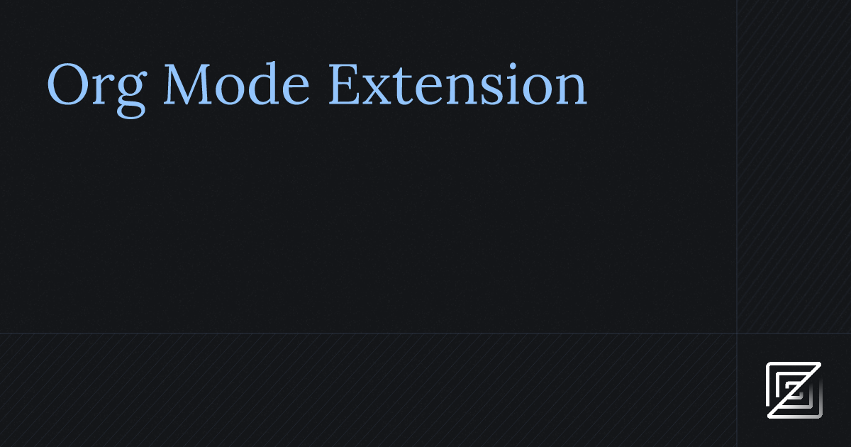 Org Mode — Zed Extension