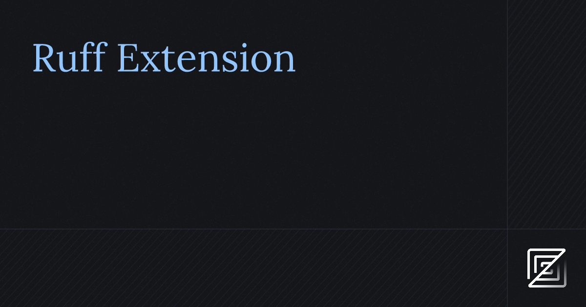 Ruff — Zed Extension