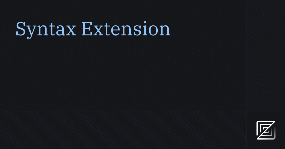 Syntax — Zed Extension