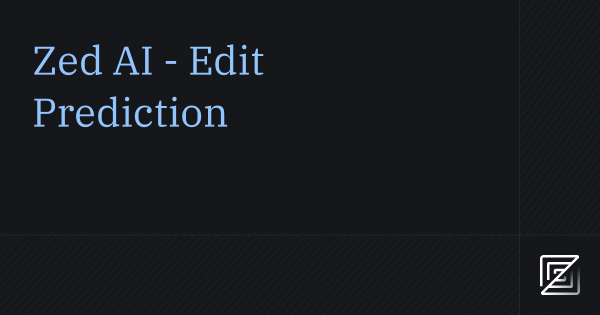 Zed Ai Edit Prediction