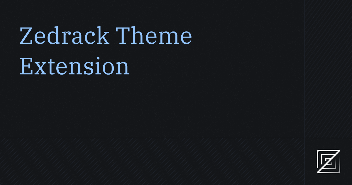 Zedrack Theme — Zed Extension